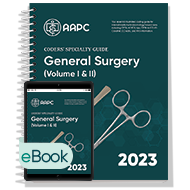 2023 General Surgery (Volume I & II) Coders' Specialty Guide - Print ...