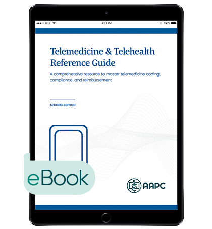 Telemedicine & Telehealth Reference Guide - eBook pdf - AAPC